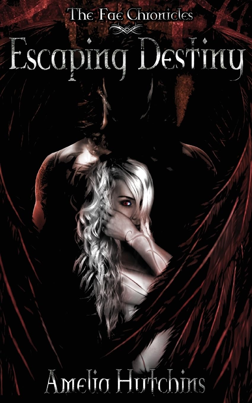 Escaping Destiny: Hutchins, Amelia, Editing Services, E & L, Tobin ...