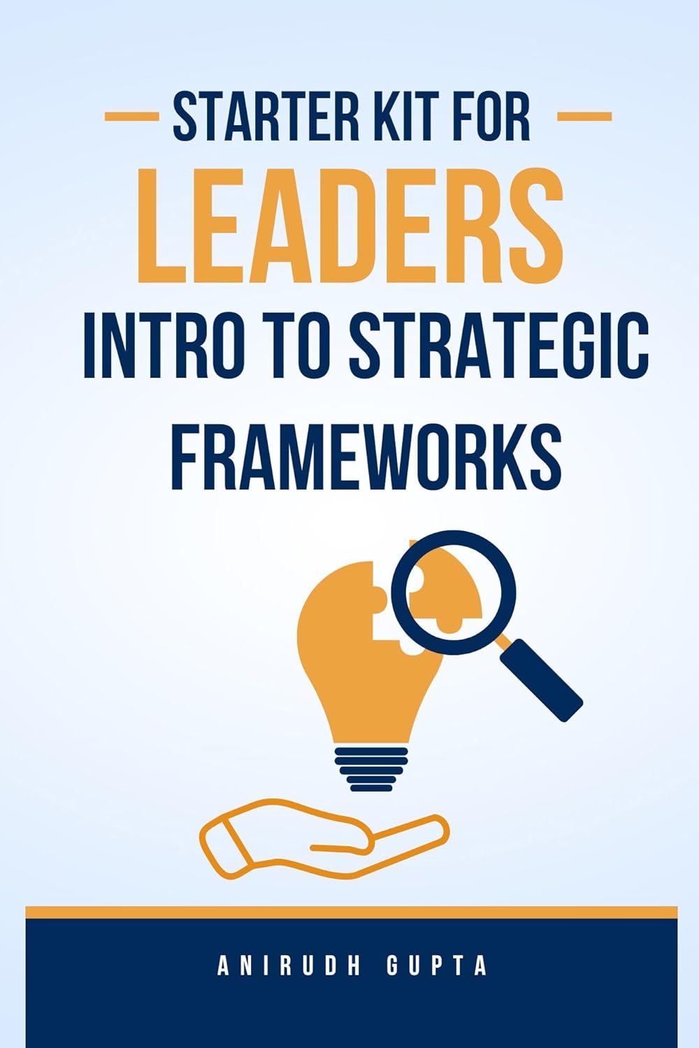 Amazon.com: STARTER KIT FOR LEADERS: INTRO TO STRATEGIC FRAMEWORKS ...