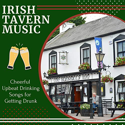 Play Irish Tavern Music - Cheerful Upbeat Drinking Songs for Getting ...