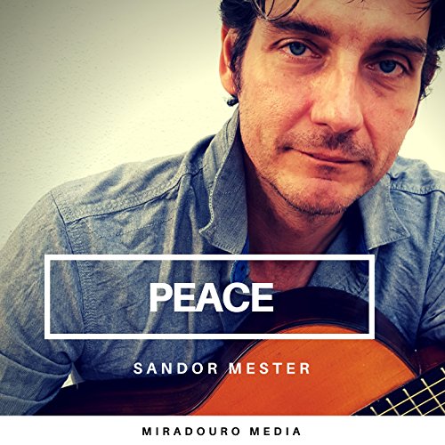 Amazon.com: Peace : Sándor Mester: Digital Music
