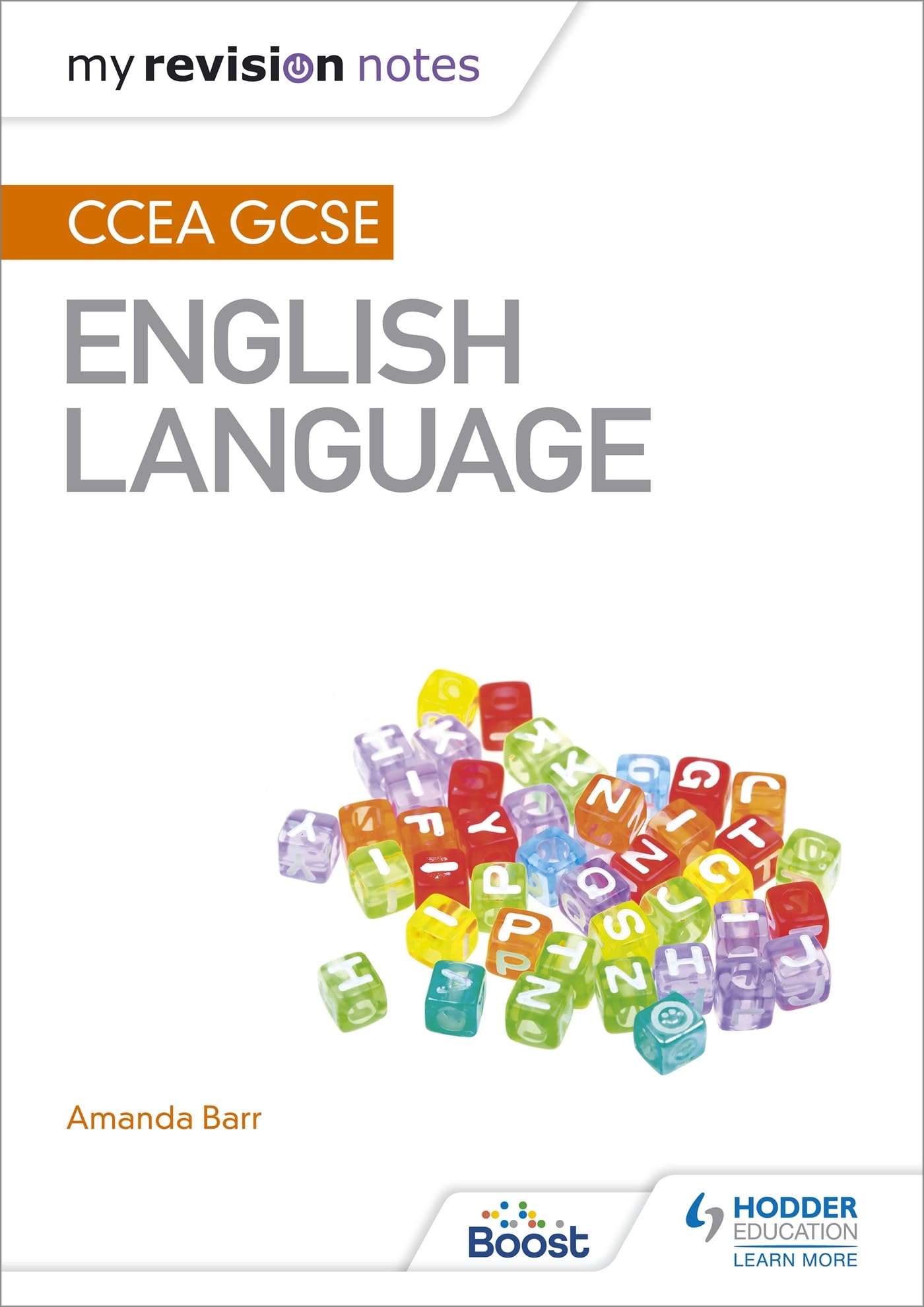 My Revision Notes: CCEA GCSE English Language: Amazon.co.uk: Barr ...