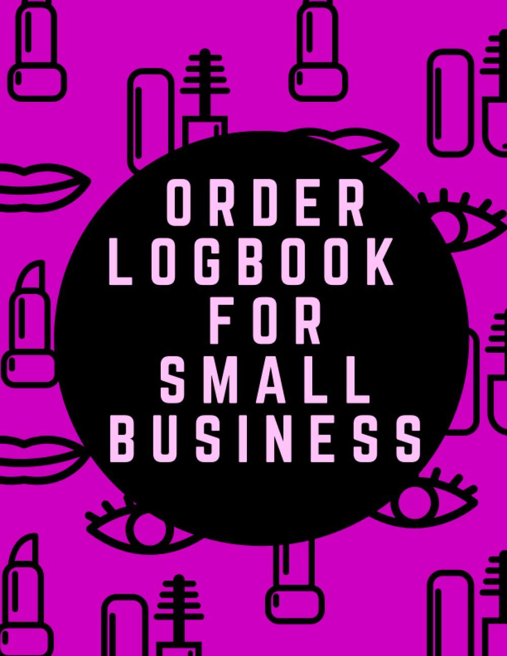 Buy Order Log Book For Small Business: Bookkeeping 140 pages Simple ...