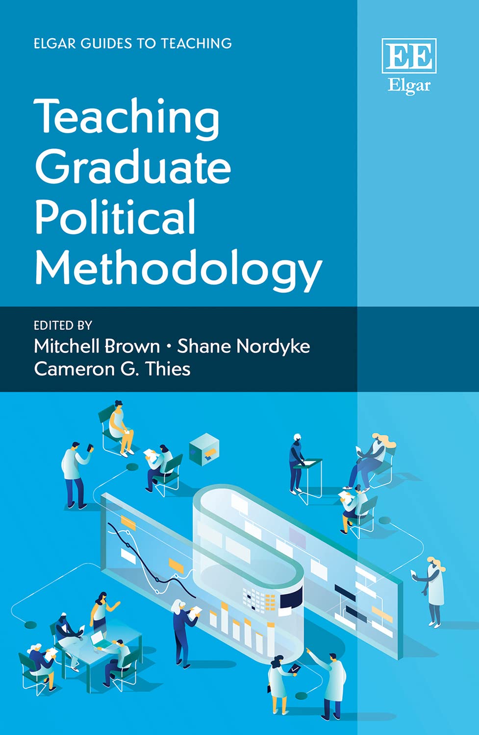 Teaching Graduate Political Methodology (Elgar Guides to Teaching ...
