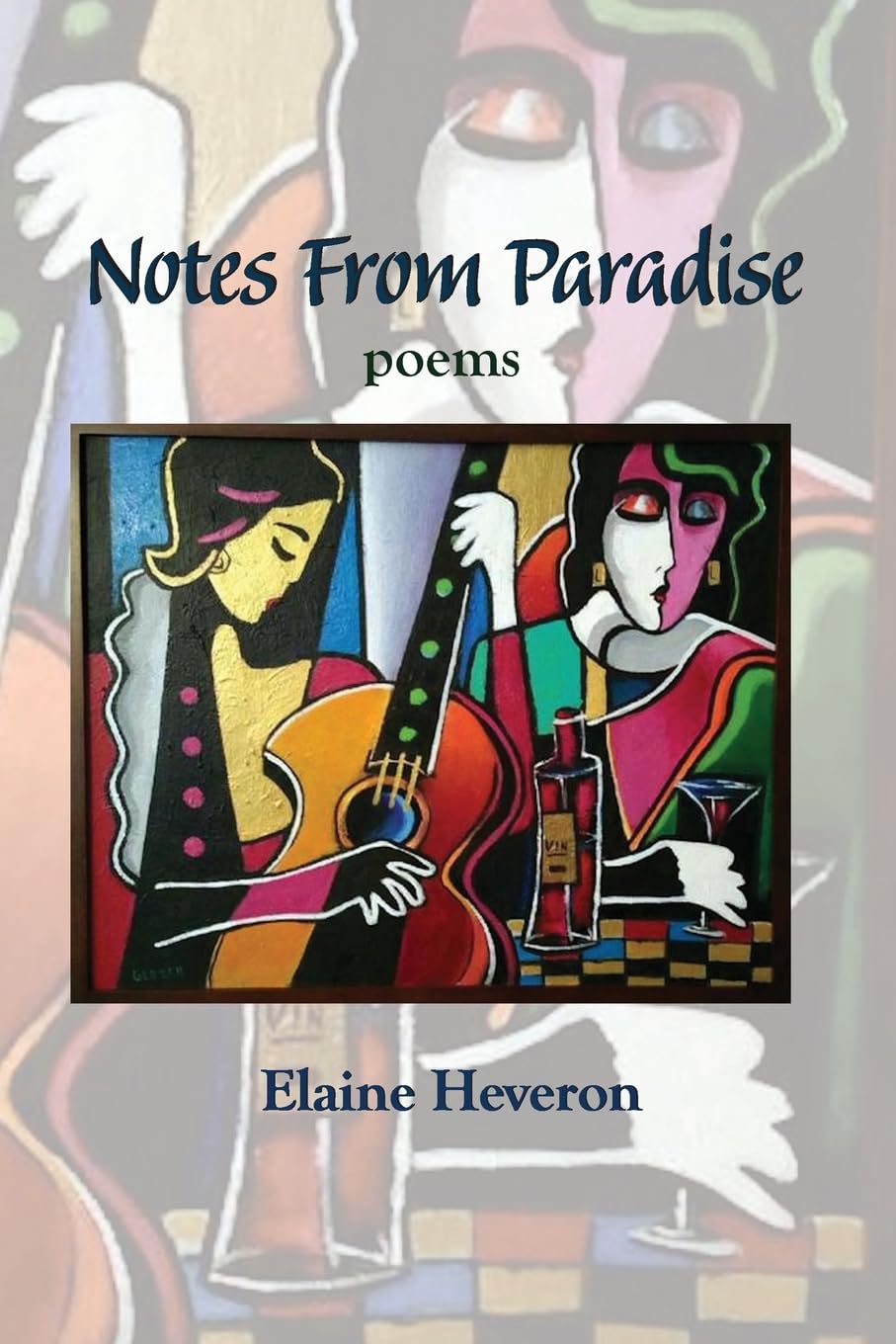 Notes from Paradise: poems: Heveron, Elaine: 9781632101037: Amazon.com ...