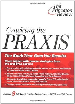 Cracking the PRAXIS (College Test Preparation): Princeton Review ...