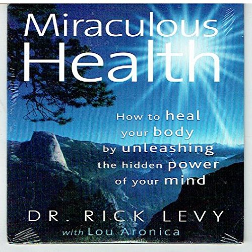 Amazon.com: Miraculous Health: How to Heal Your Body By Unleashing the ...
