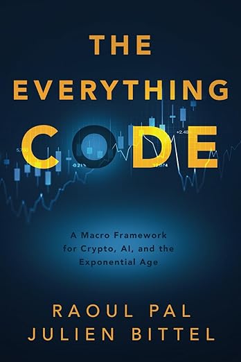The Everything Code: A Macro Framework for Crypto, AI, and the ...