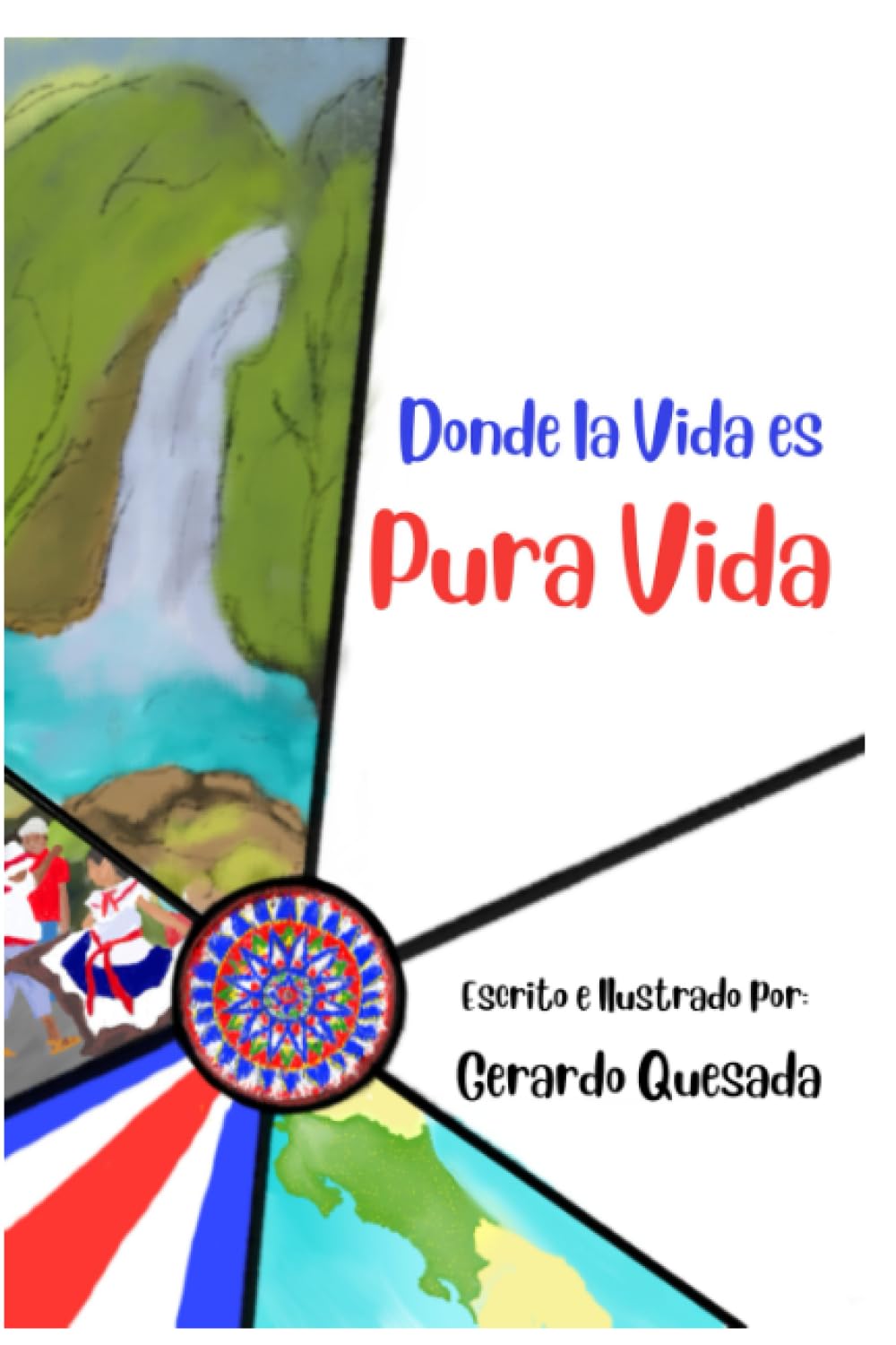 Donde la Vida es Pura Vida (Spanish Edition): Quesada, Gerardo: 9798859855193: Amazon.com: Books