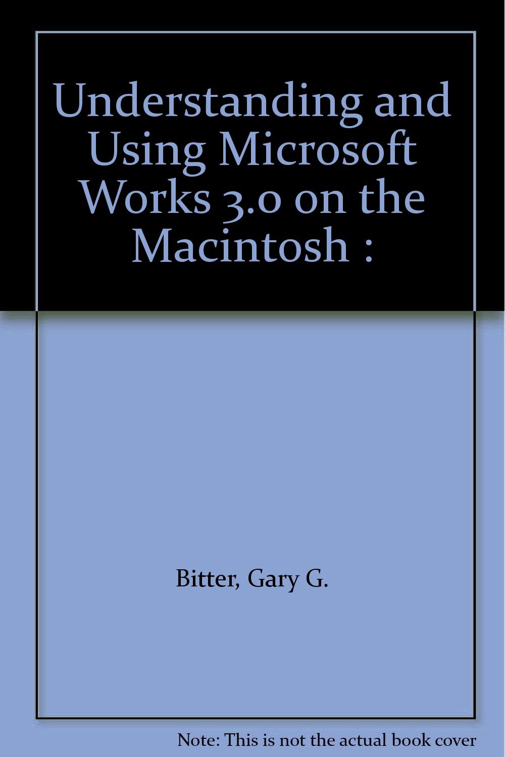 Amazon | Understanding and Using Microsoft Works 3.0 on the Macintosh (West's Microcomputing ...
