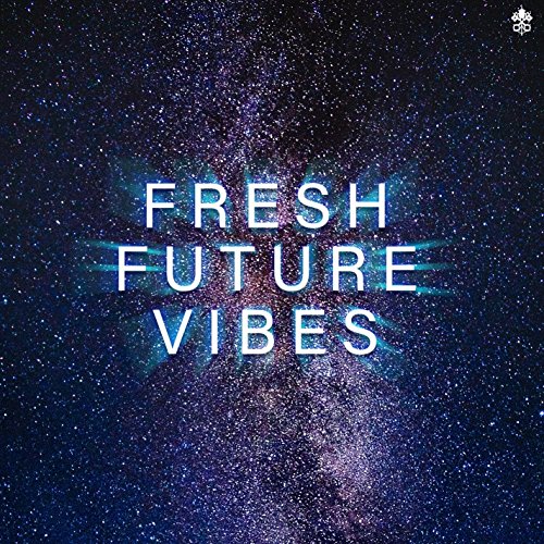 Amazon.com: Fresh Future Vibes : VARIOUS ARTISTS: Digital Music