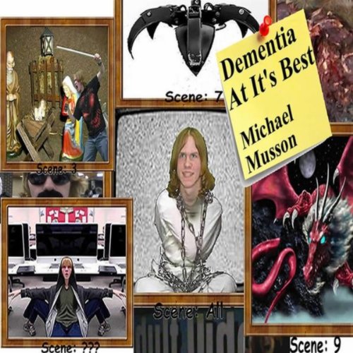 Play Dementia At It's Best by Michael Musson on Amazon Music