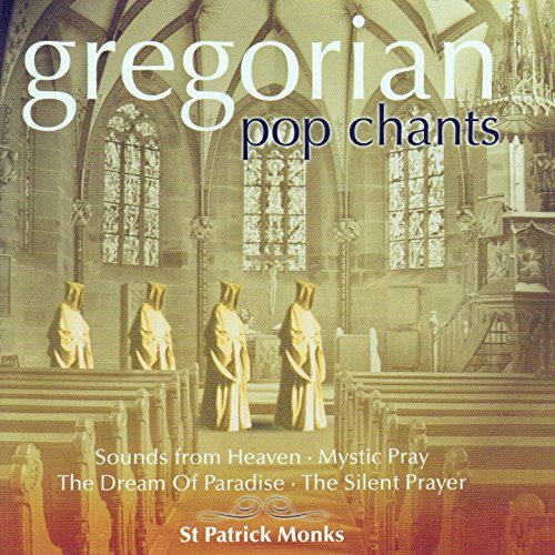 Amazon MusicでSt. Patrick MonksのGregorian Pop Chantsを再生する