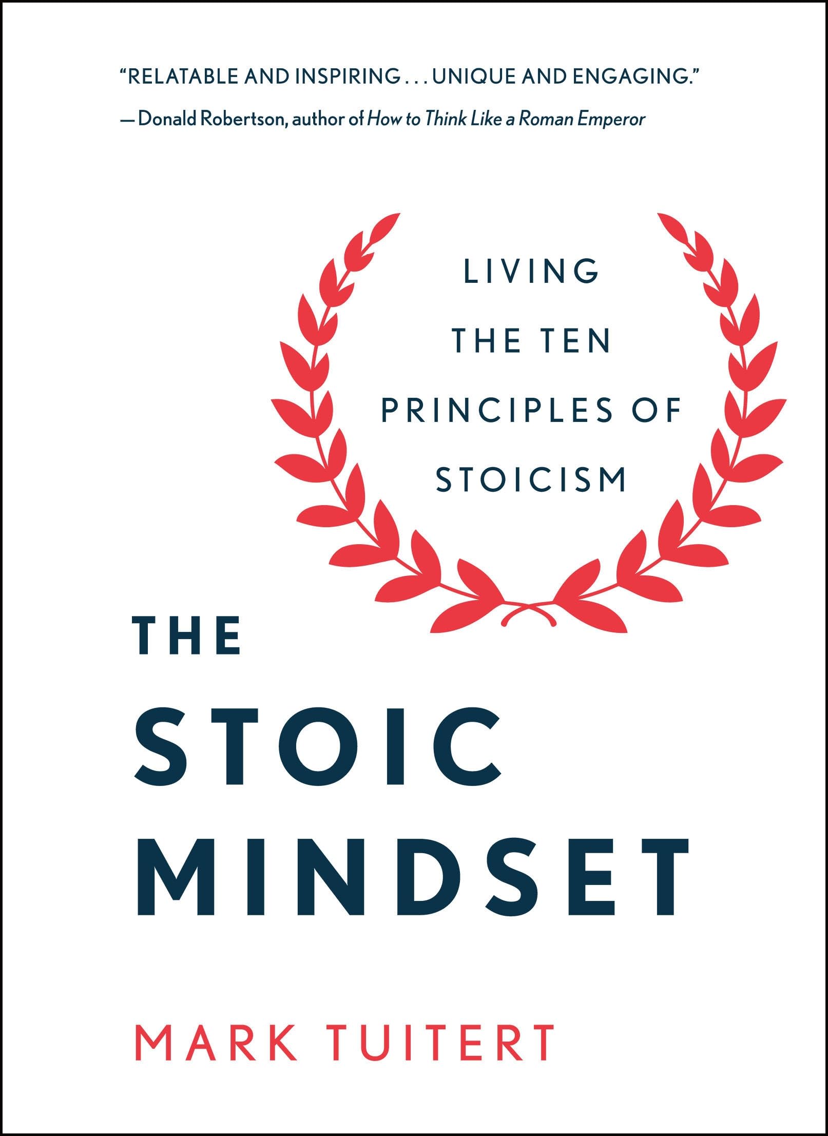 The Stoic Mindset: Living the Ten Principles of Stoicism : Tuitert ...