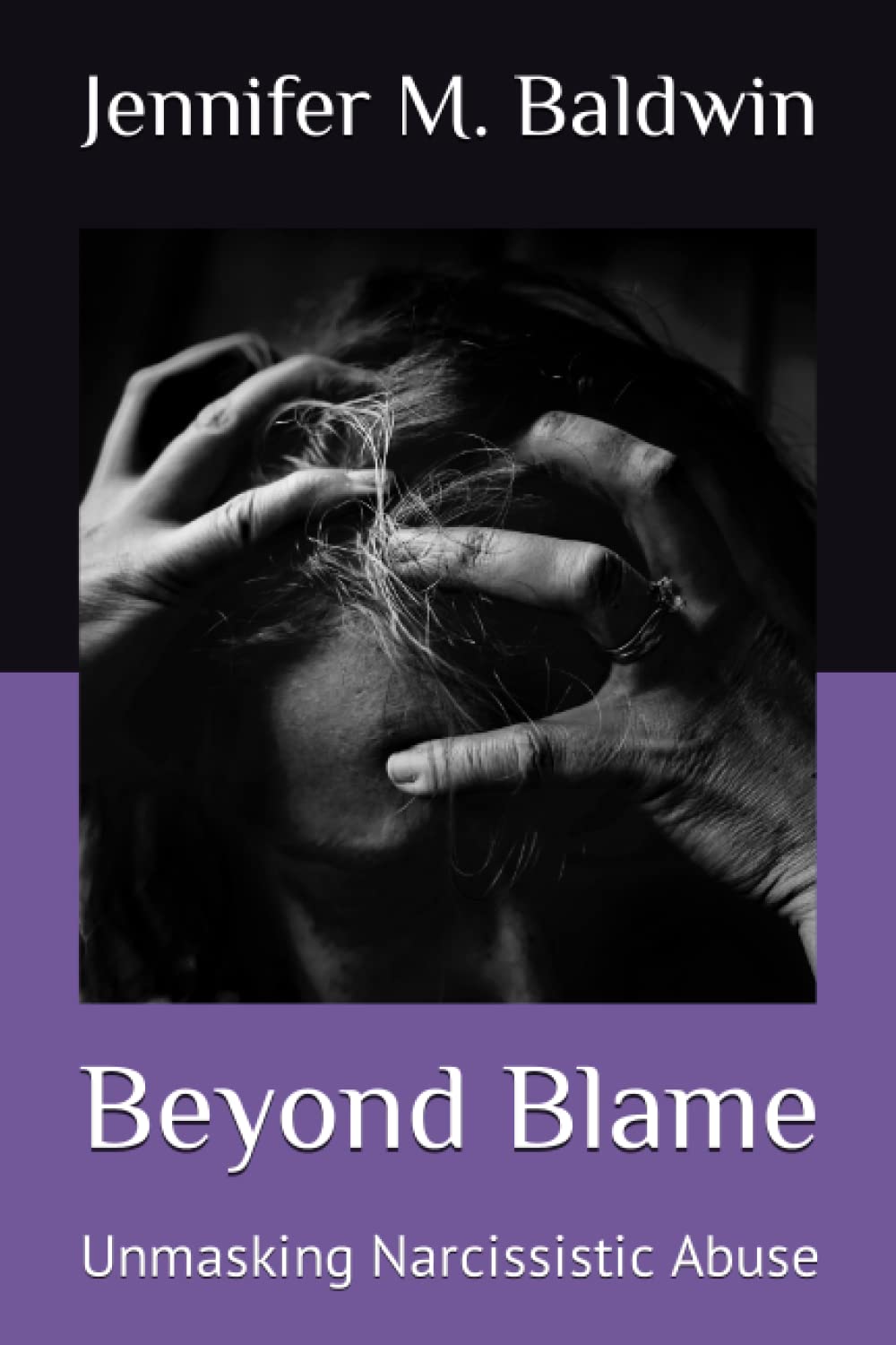 Amazon.com: Beyond Blame: Unmasking Narcissistic Abuse: 9798393906221 ...