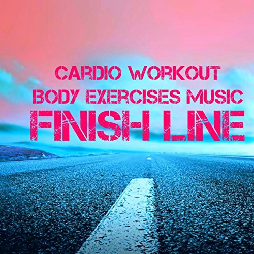 Play Finish Line - Cardio Workout Body Exercises Music with Deep House ...