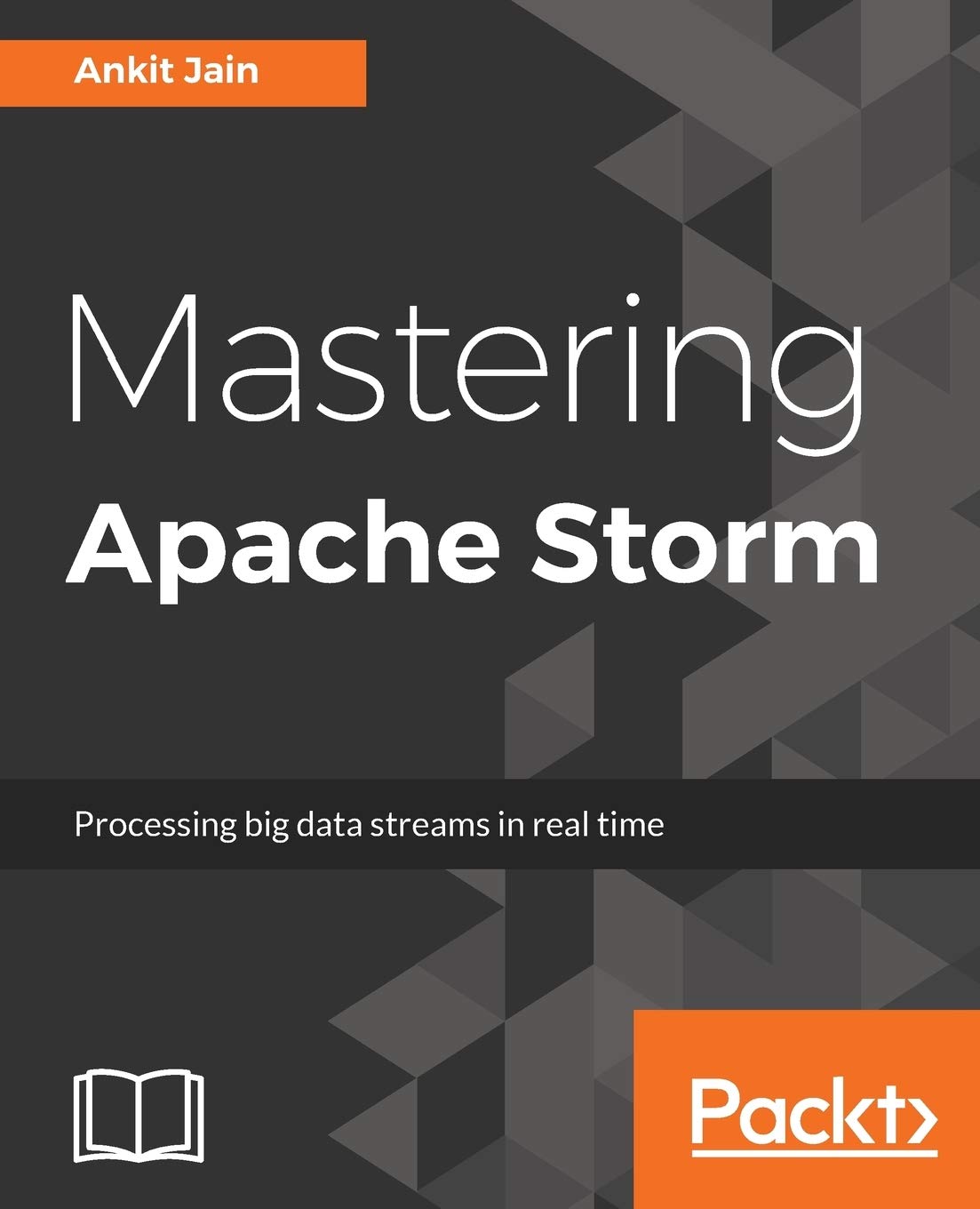 Mastering Apache Storm: 9781787125636: Computer Science Books @ Amazon.com