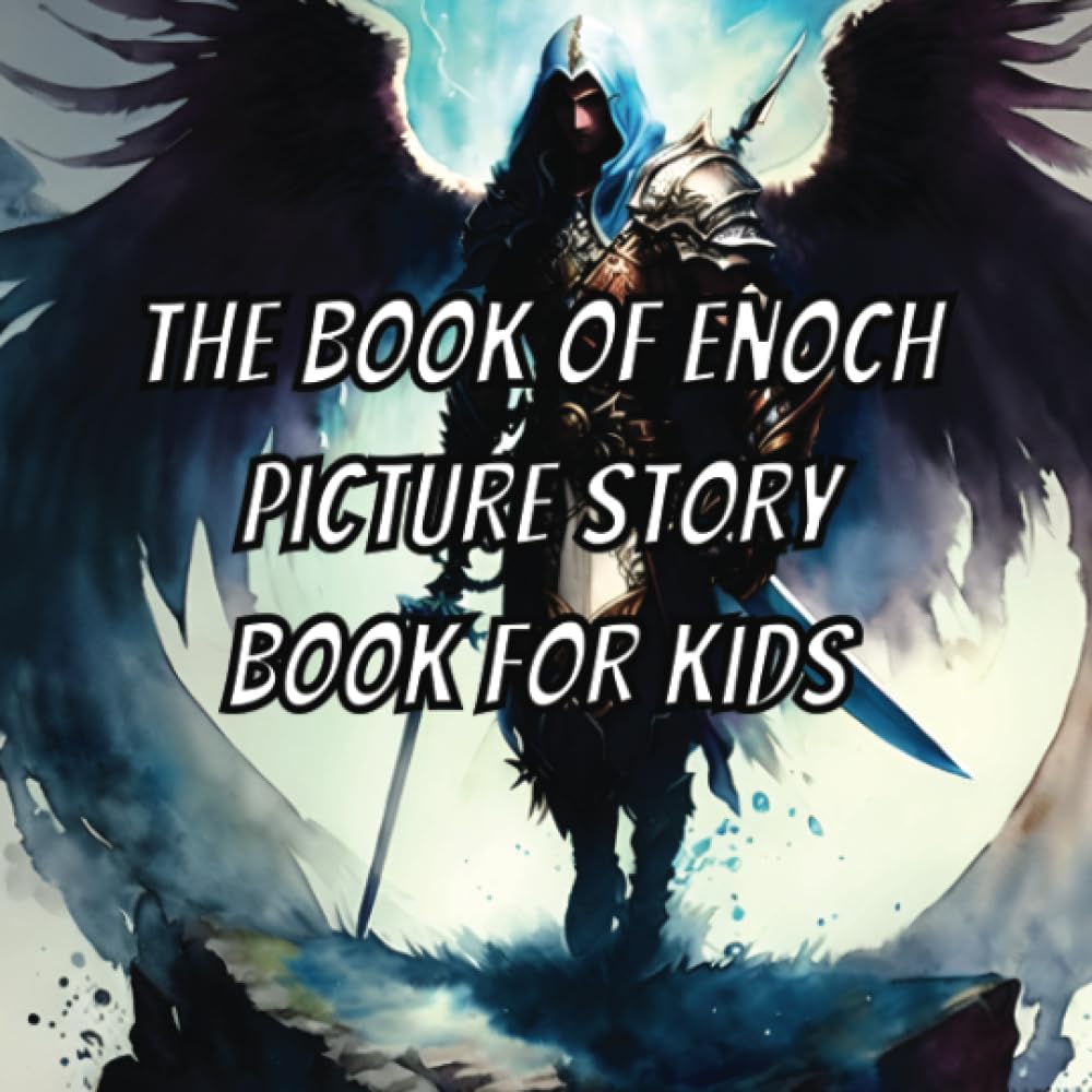 The Book Of Enoch Picture Story Book For Kids: With Beautiful ...