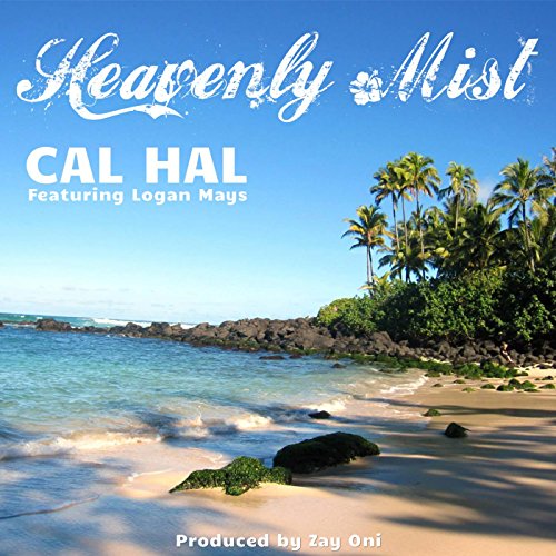 Play Heavenly Mist (feat. Logan Mays) by Cal Hal on Amazon Music