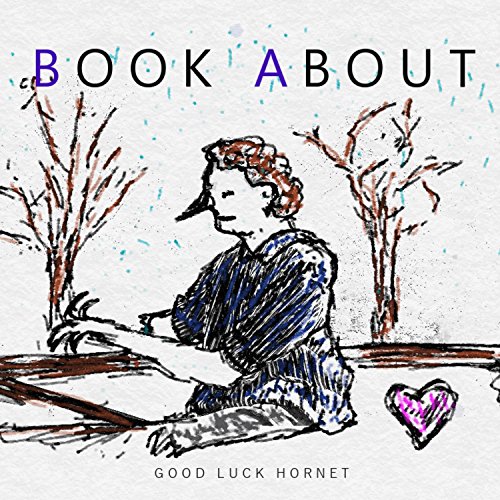 Play Book About by Good Luck Hornet on Amazon Music