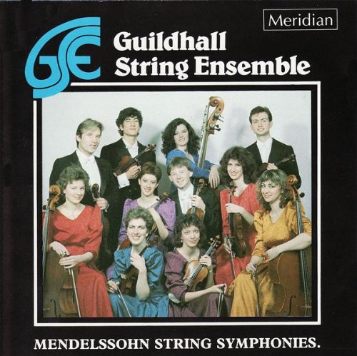 Guildhall String Ensemble - Mendelssohn String Symphonies - Amazon.com ...