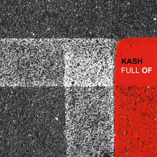 Full Of [Explicit] by Kash on Amazon Music - Amazon.co.uk