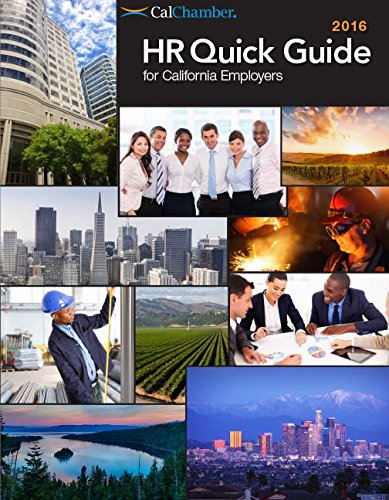 2016 HR Quick Guide for California Employers: CalChamber, Shane ...