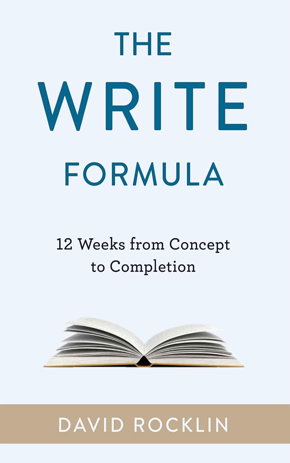 Amazon.com: THE WRITE FORMULA: 12 Weeks from Concept to Completion ...