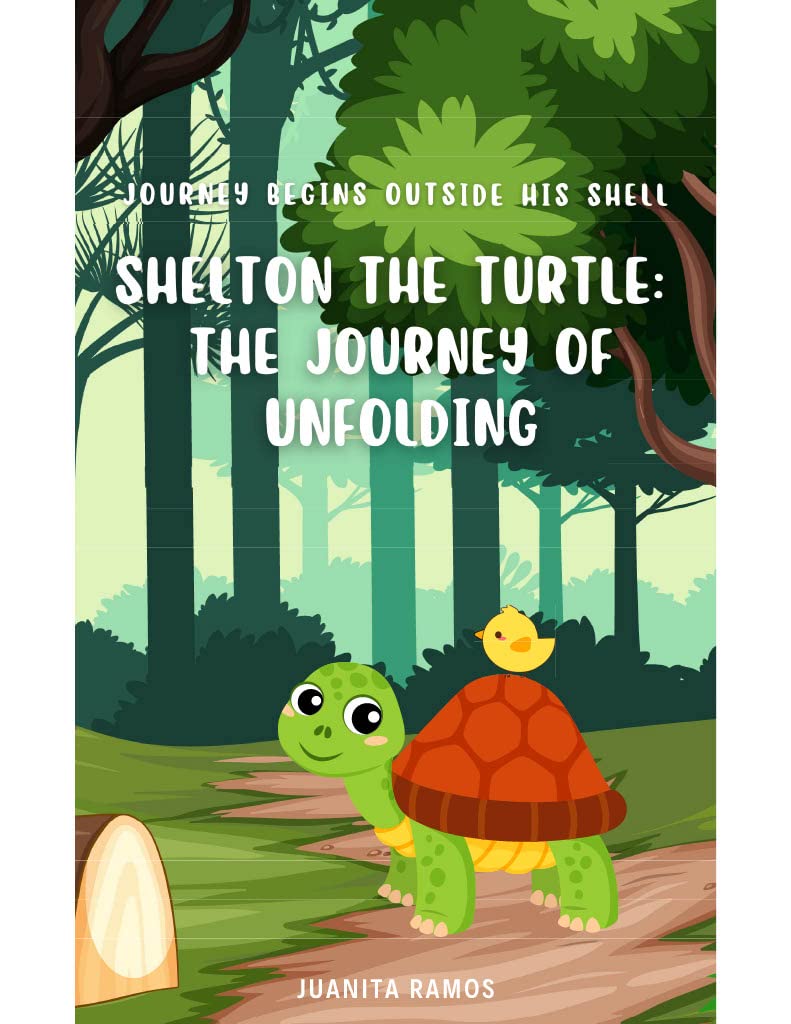 Amazon.com: Shelton the Turtle: The Journey of Unfolding eBook : Ramos ...