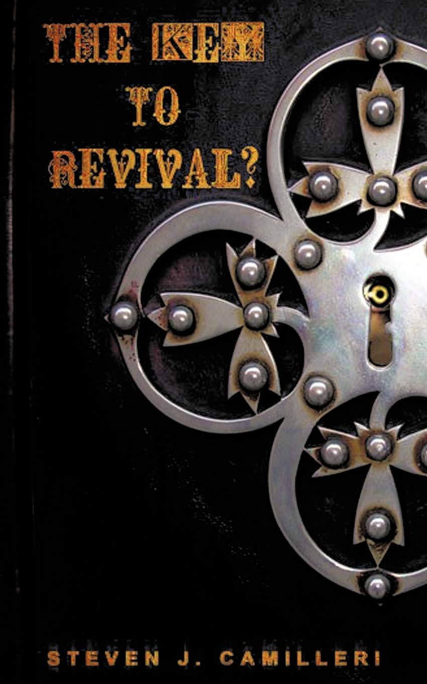 The Key To Revival?: Camilleri, Steven James: 9781452065182: Amazon.com ...