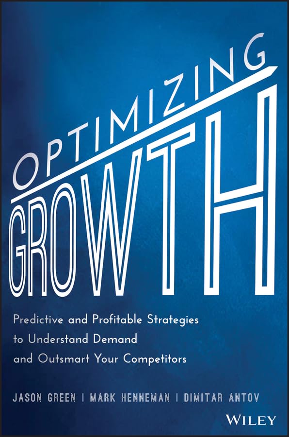 Optimizing Growth: Predictive and Profitable Strategies to Understand ...