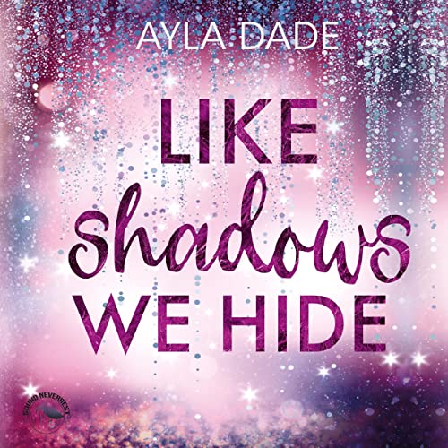Like Shadows we hide: Winter Dreams 4 (Hörbuch-Download): Ayla Dade ...