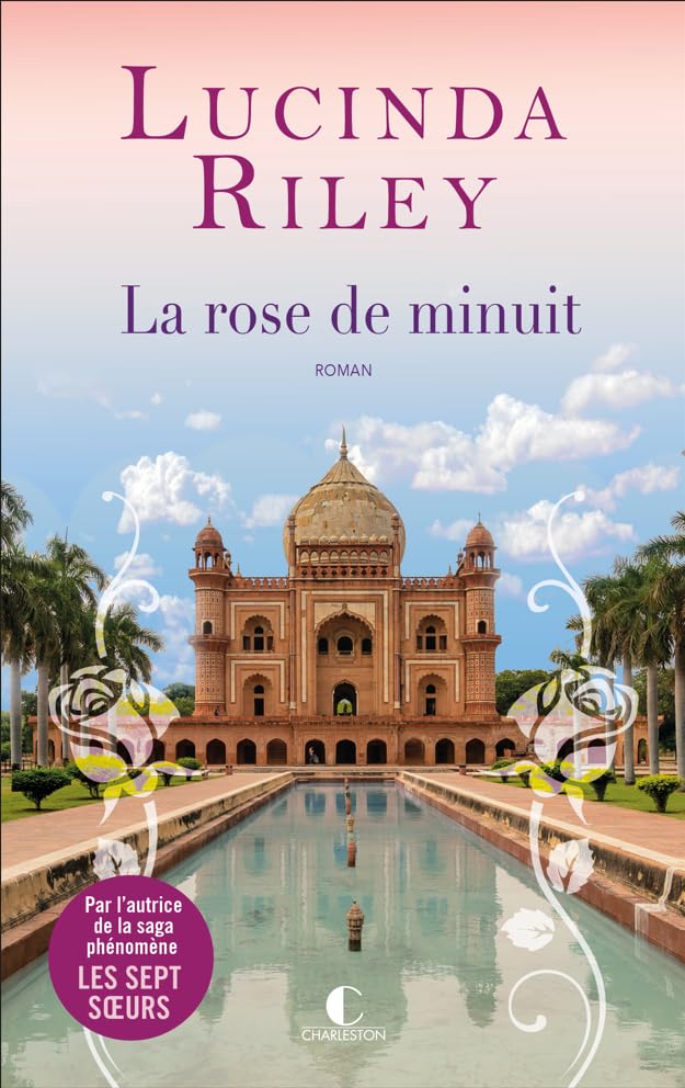Amazon.fr - La rose de minuit - Riley, Lucinda, Barsse, Jocelyne - Livres