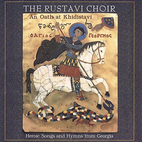 Rustavi Choir - Oath at Khidistavi-Heroic Song - Amazon.com Music