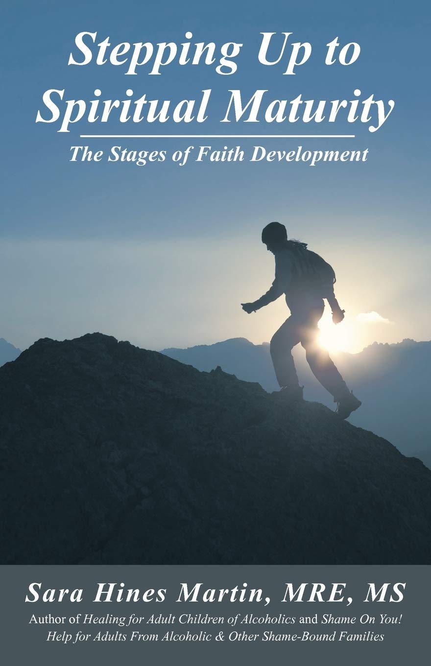 Stepping Up to Spiritual Maturity: The Stages of Faith Development ...