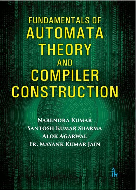 Buy Fundamentals of Automata Theory and Compiler Construction Book Online at Low Prices in India ...