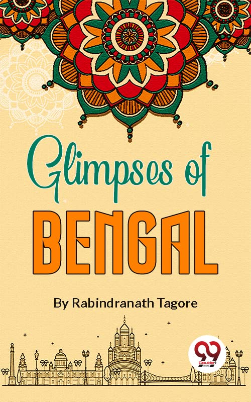 Amazon.com: Glimpses Of Bengal eBook : Rabindranath Tagore: Kindle Store