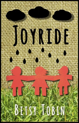 Joyride: A Short Story - Kindle edition by Tobin, Betsy. Literature ...