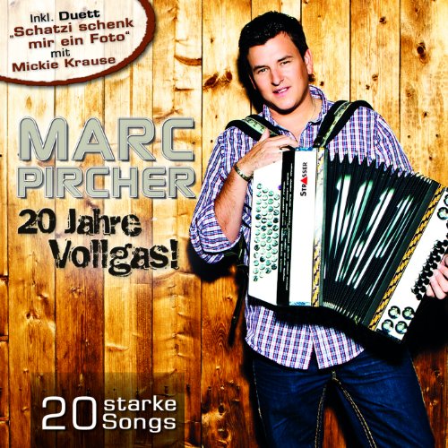 Écouter 20 Jahre Vollgas! de Marc Pircher sur Amazon Music