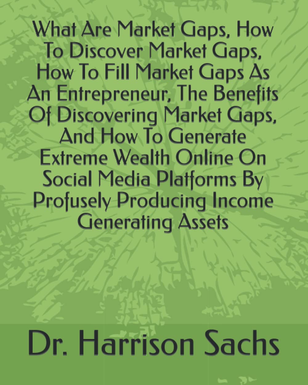 Buy What Are Market Gaps How To Discover Market Gaps How To Fill buy-what-are-market-gaps-how-to-discover-market-gaps-how-to-fill