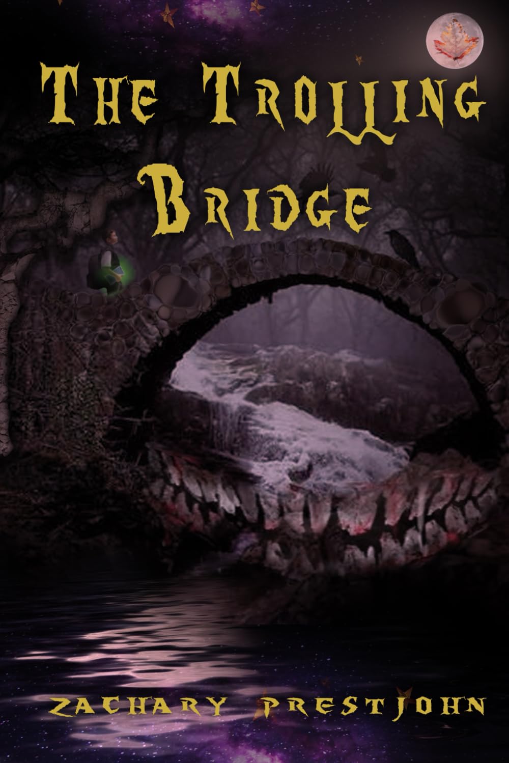 The Trolling Bridge: Prestjohn, Zachary: 9781647510329: Amazon.com: Books