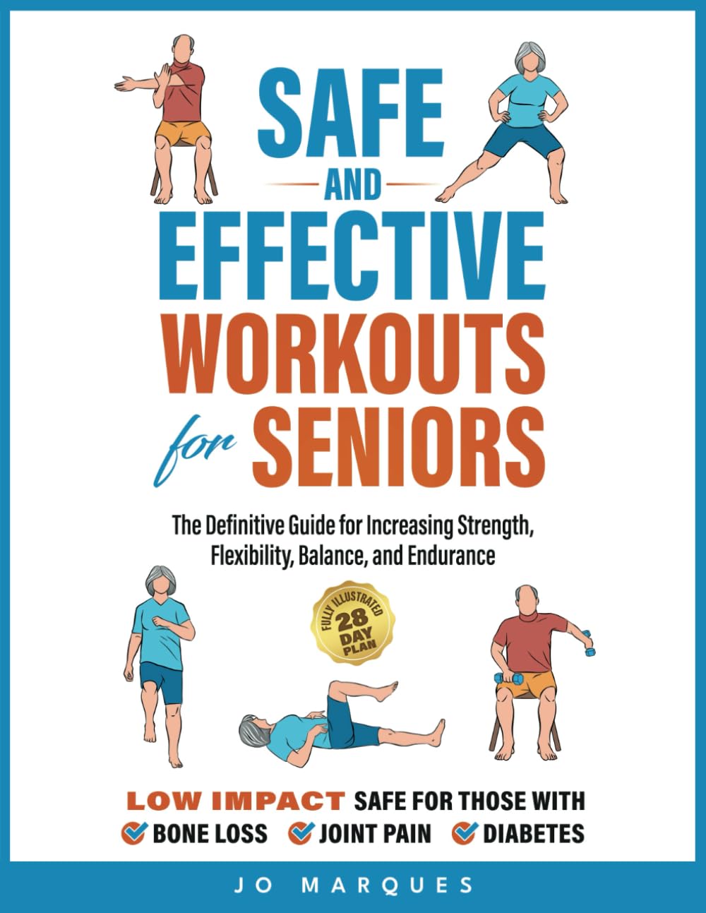 Safe and Effective Workouts for Seniors: The Definitive Guide for ...