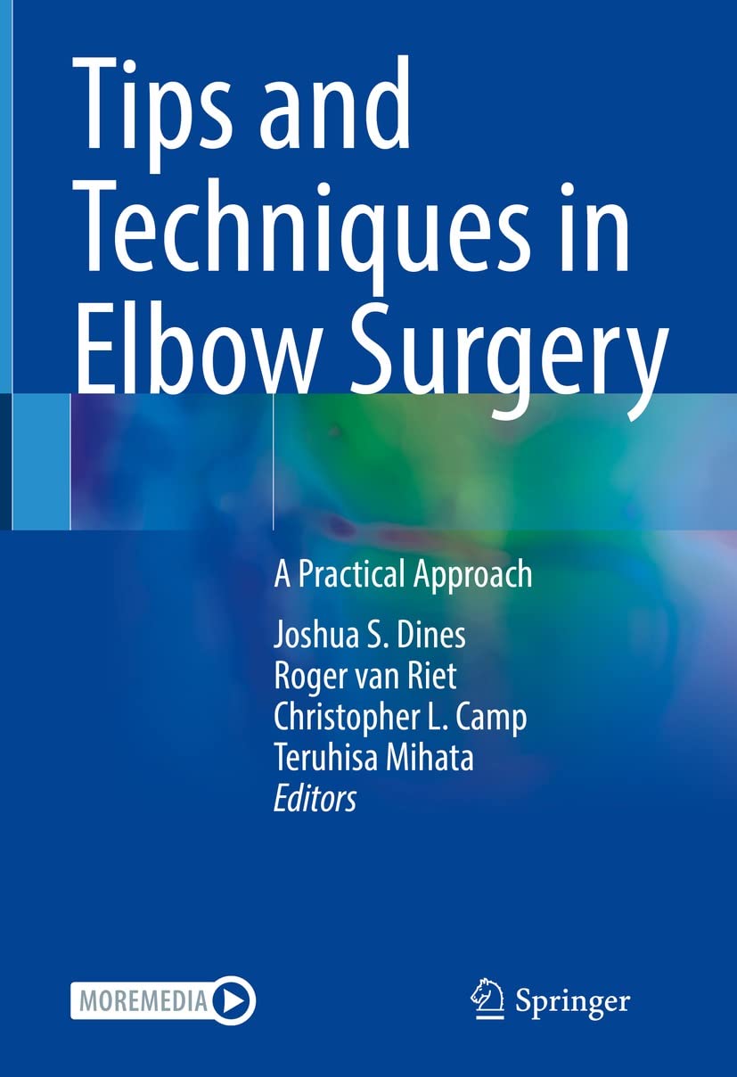 Amazon.com: Tips and Techniques in Elbow Surgery: A Practical Approach ...