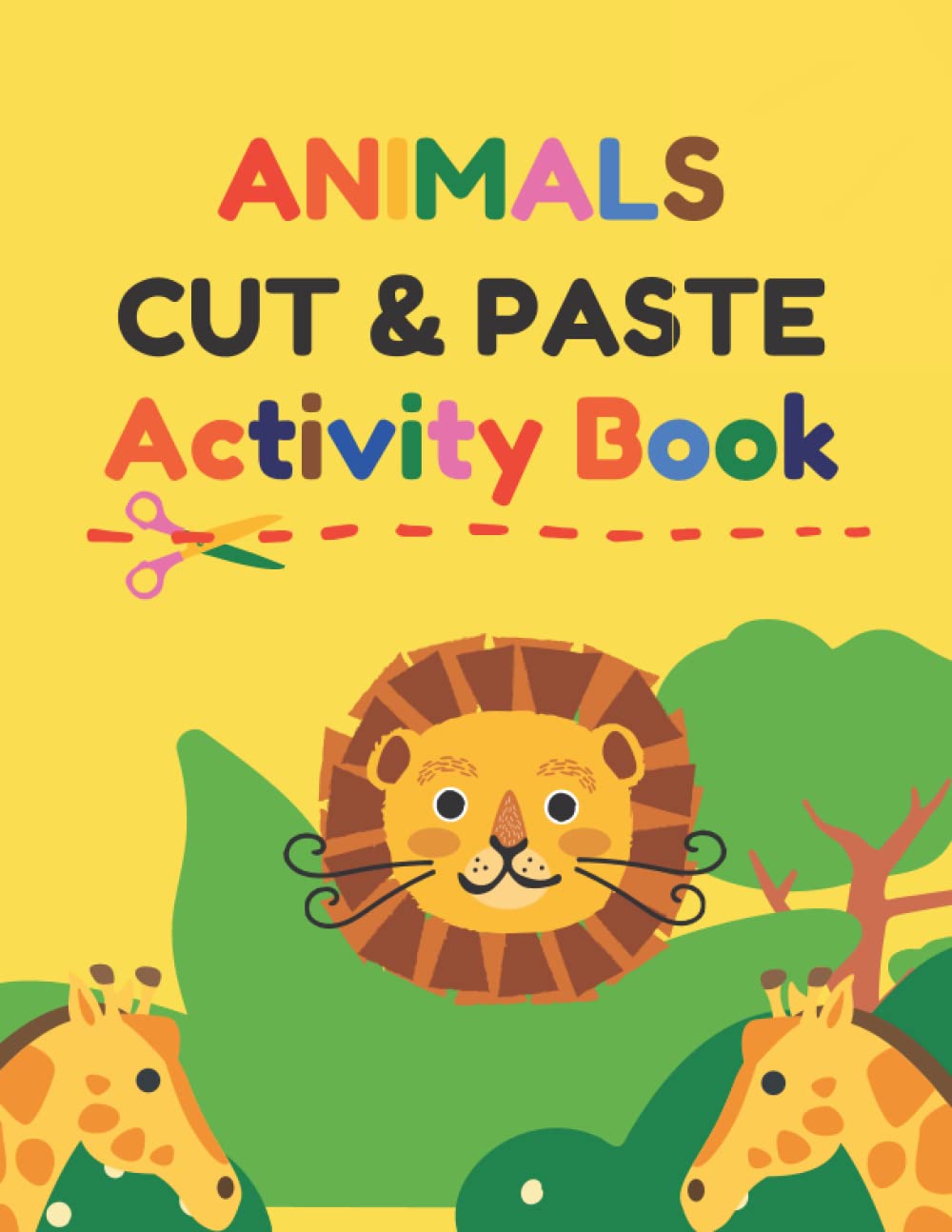 Buy Animals Cut and Paste Activity Book, Animals Scissor Skills Color ...