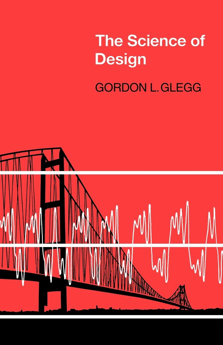 Amazon.com: The Science of Design: 9780521113199: Glegg, Gordon L.: Books
