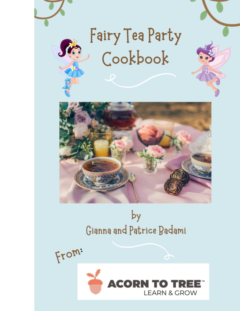 Fairy Tea Party Cookbook: Badami, Patrice, Badami, Gianna ...