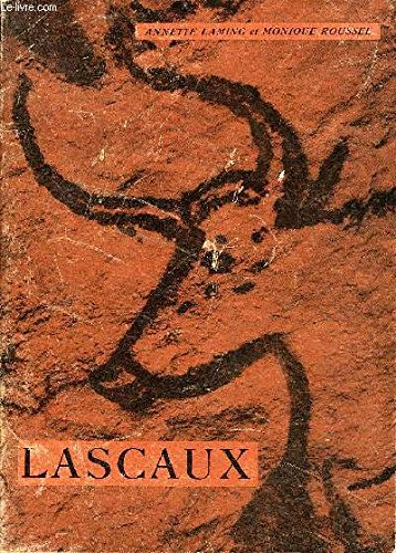 Amazon.fr - La grotte de lascaux. - ANNETTE LAMING ET MONIQUE ROUSSEL ...