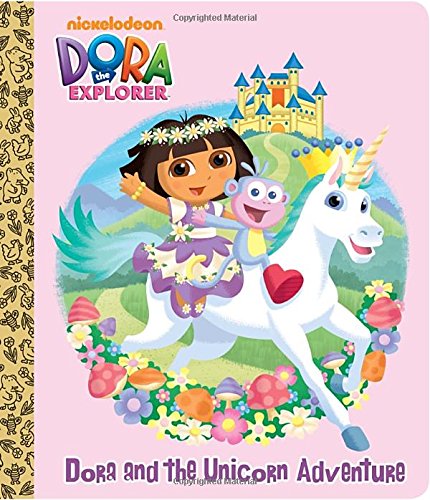 Dora and the Unicorn Adventure (Dora the Explorer) (Big Golden Board ...