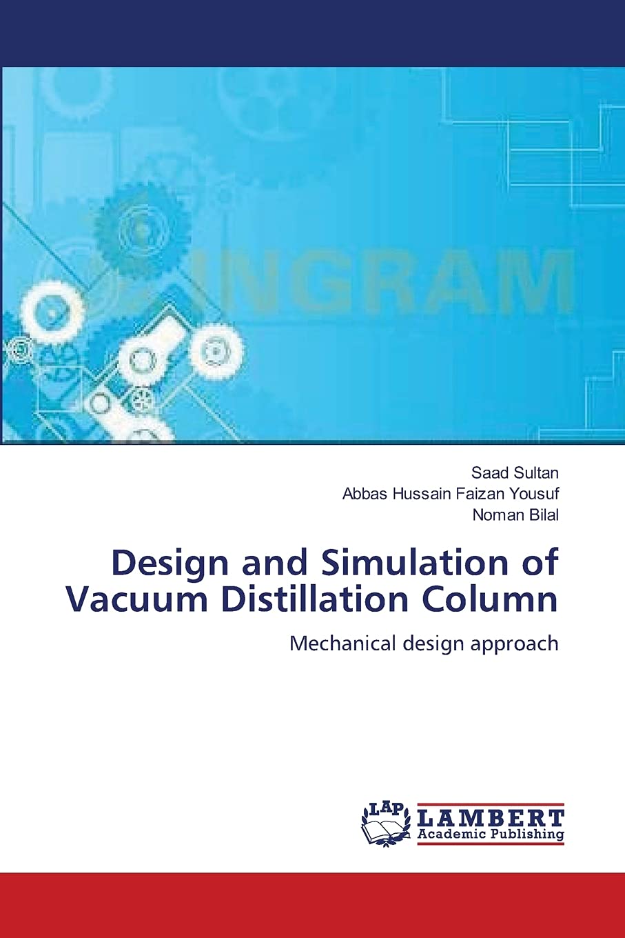 Buy Design and Simulation of Vacuum Distillation Column Book Online at ...