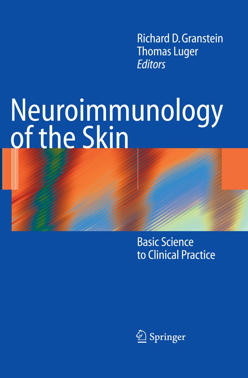 Neuroimmunology of the Skin: Basic Science to Clinical Practice eBook ...