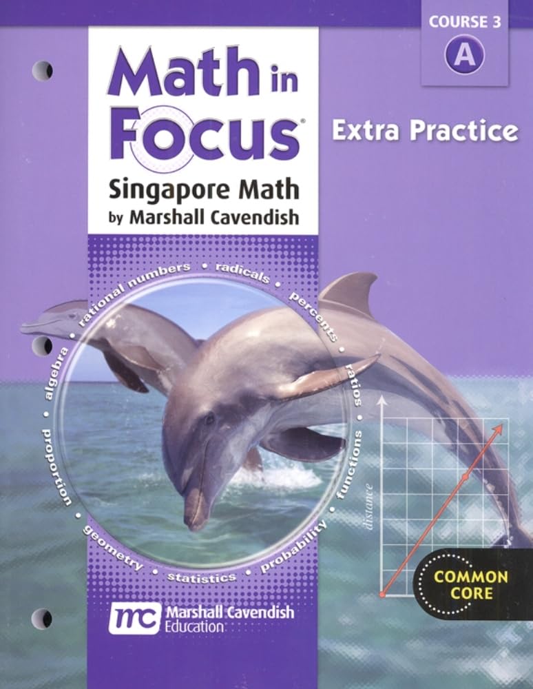 Math in Focus: Singapore Math: Extra Practice Book, Volume a Course 3 ...